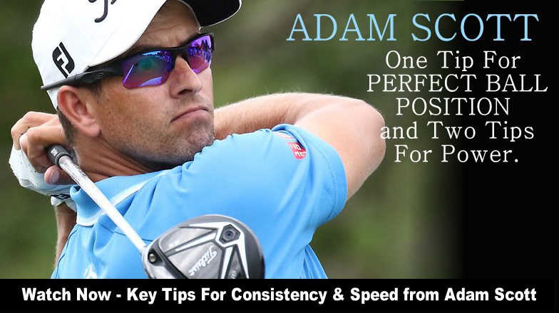 Learn How Adam Scott Wins With Ball Position & Power – RotarySwing.com ...